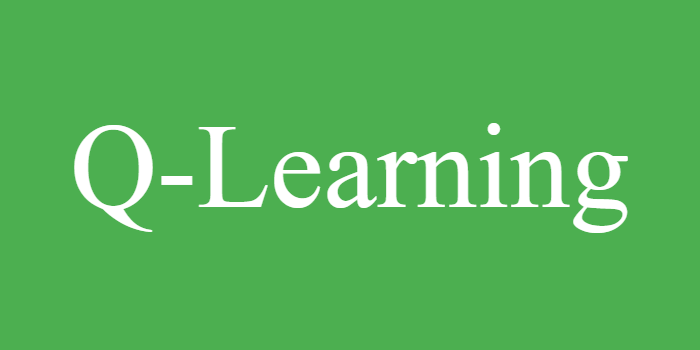 Reinforcement Learning - Q-Learning 알고리즘 | 정리하여 내 것으로, AI 📂